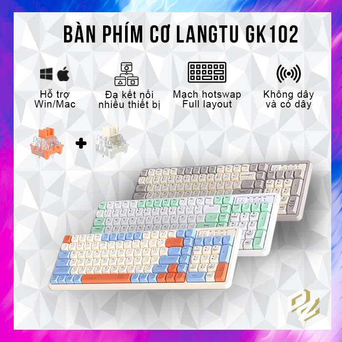 Bàn Phím Cơ Hotswap Langtu GK102 Có Đèn led Layout Full Size Dây Cáp Rời Type-C Kết Nối Không ...