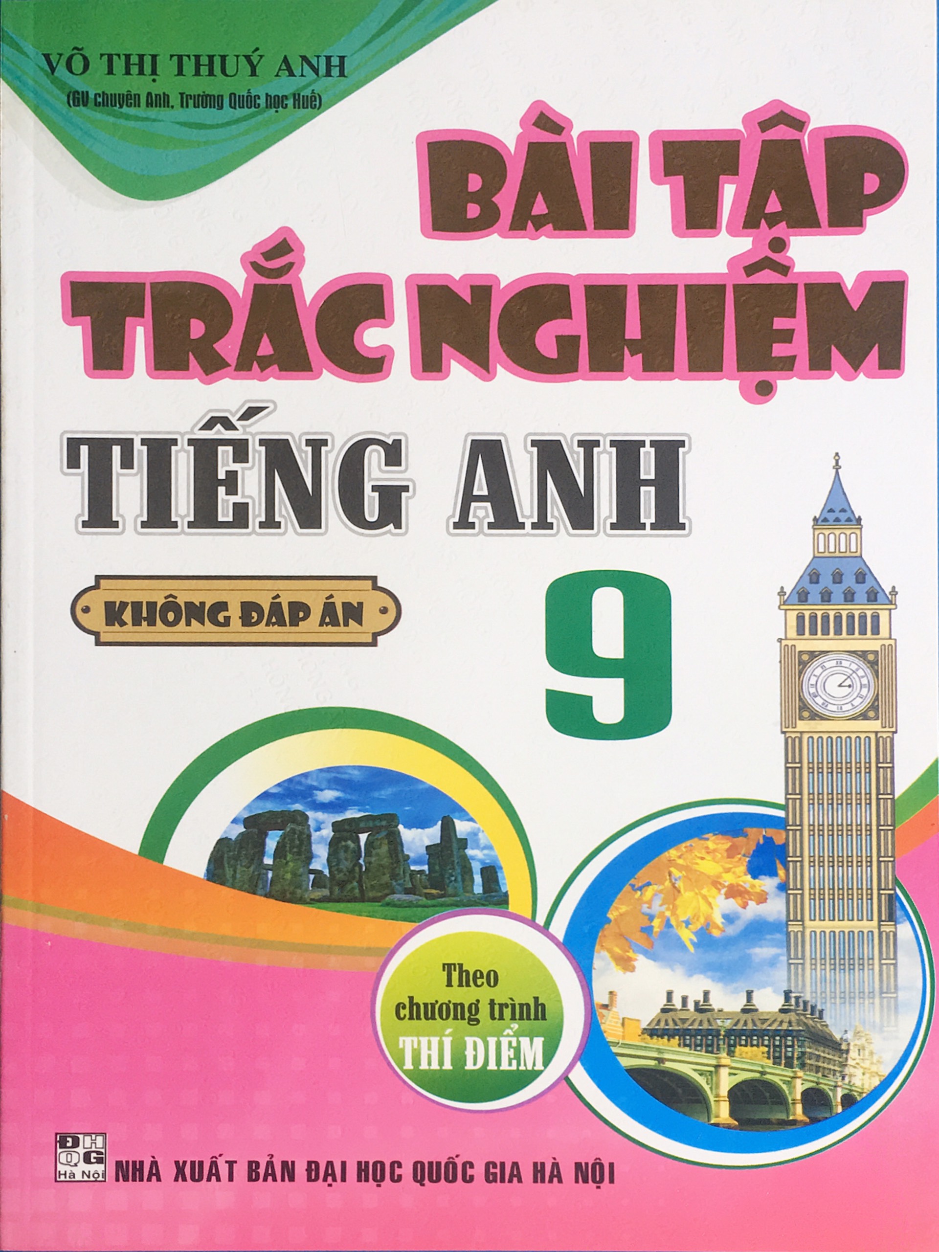 Sách Bộ Đề Trắc Nghiệm Tiếng Anh 10 Ct Mới Của Bộ GĐ Đt Mai Lan