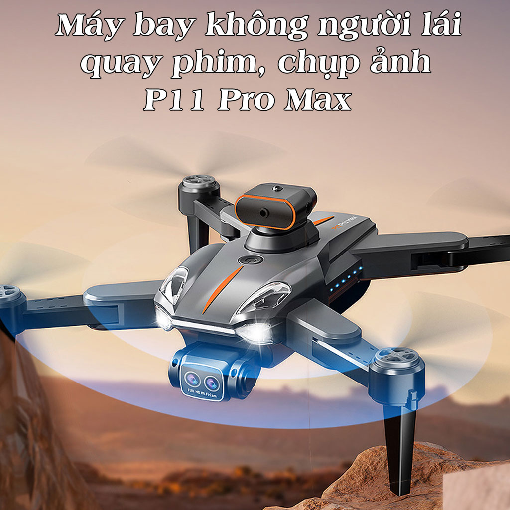 Máy Bay Flycam P11 PRO Max Drone Camera Mini Máy Bay Điều Khiển Từ Xa 4 Cánh Tầm Bay Xa Lai cam ...
