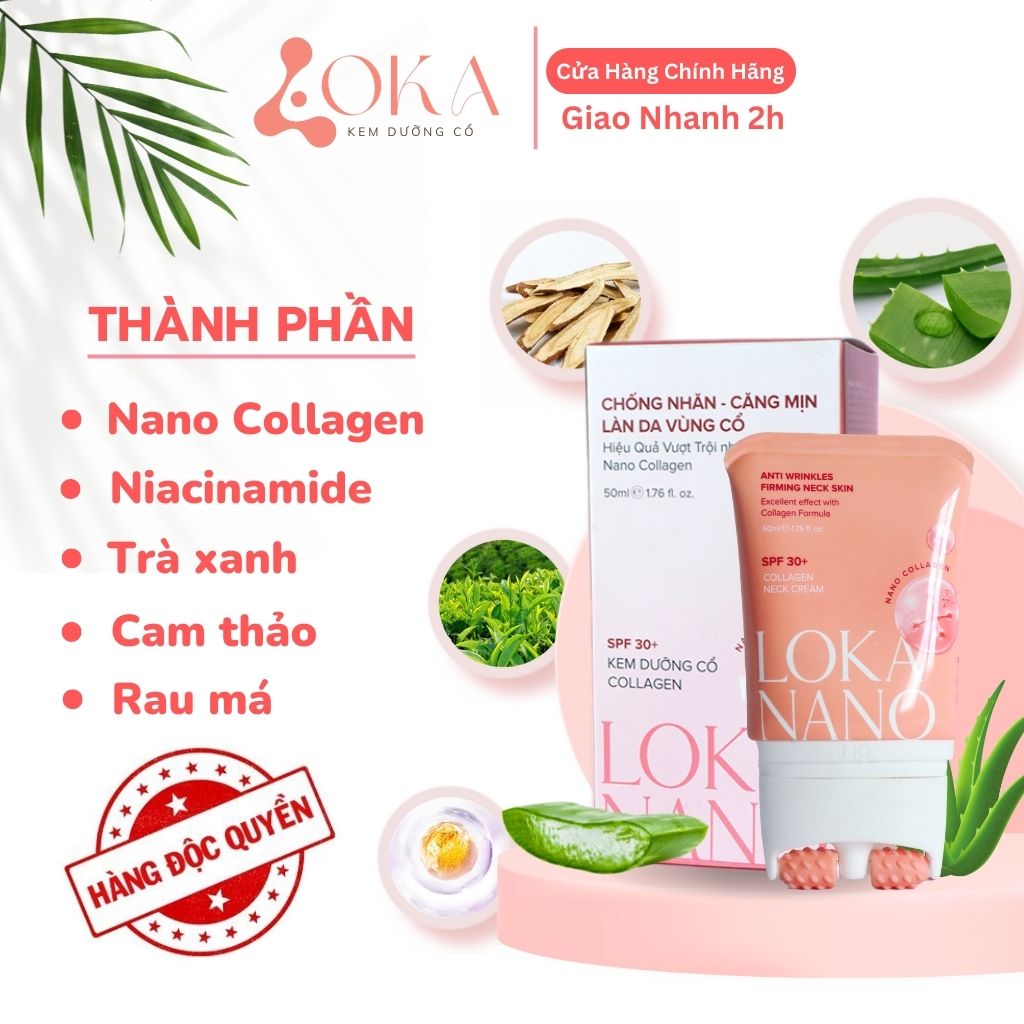 Kem dưỡng cổ Loka Nano 50ml - Làm trắng dưỡng ẩm làm săn chắc làn da ...