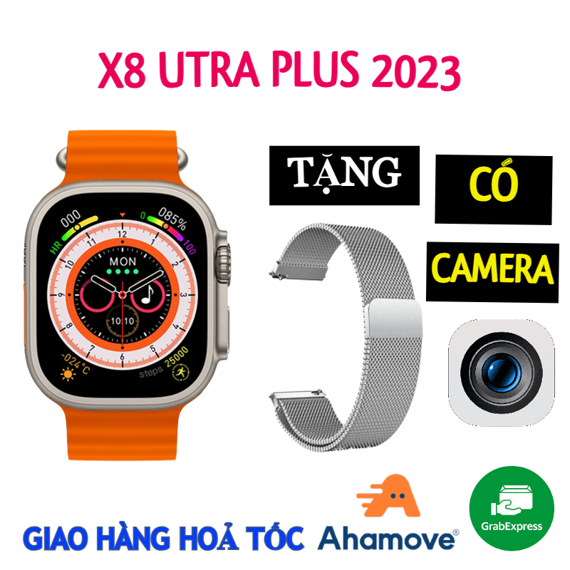 Đồng Hồ Thông Minh X8 Ultra Plus Có Camera SmartWatch Dùng Wifi Mạng Di Động, Tải App Như Điện ...