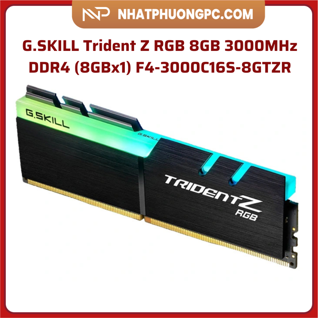 Ram Máy Tính G.SKILL Trident Z RGB 8GB 3000MHz DDR4 (8GBx1) F4-3000C16S ...