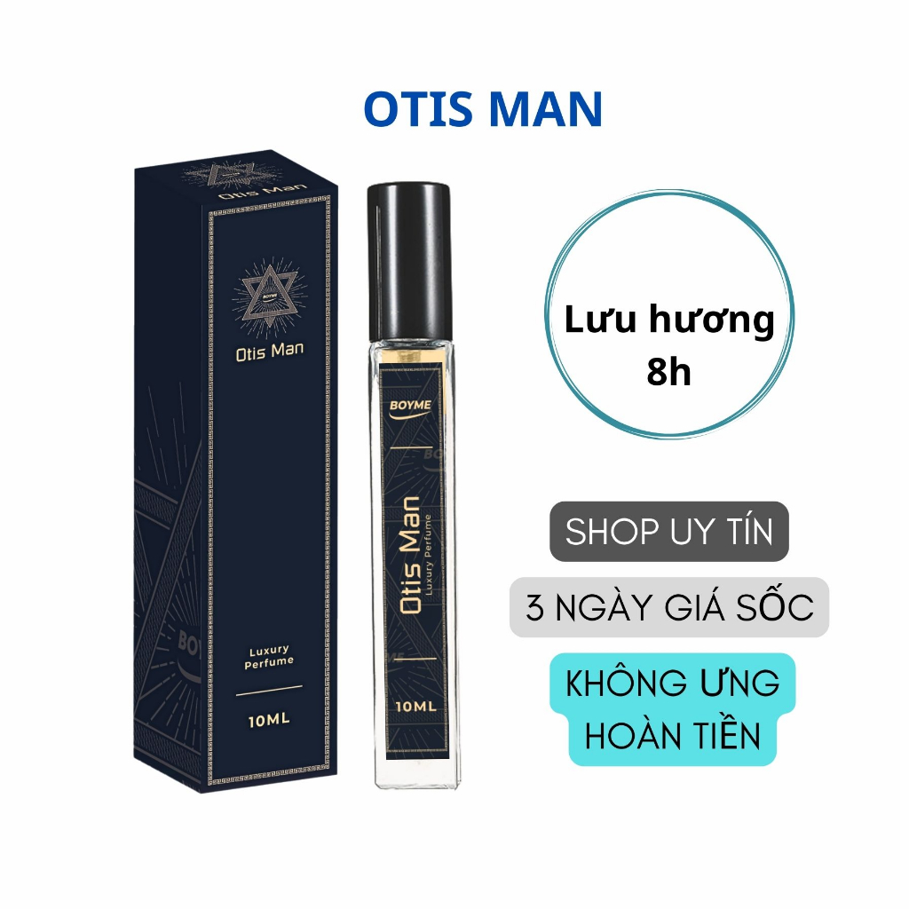 Nước Hoa Nam Chính Hãng Otis Man 10ml Lấy Cảm Hứng Từ Thành Phố PARIS ...
