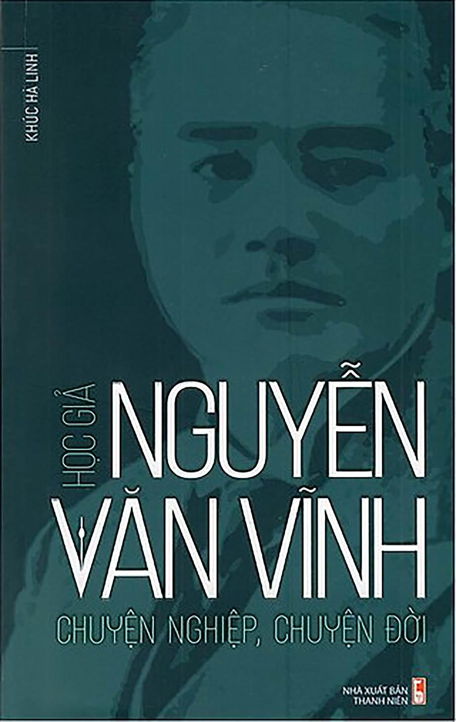 Học Giả Nguyễn Văn Vĩnh Chuyện Nghiệp, Chuyện Đời | Lazada.vn