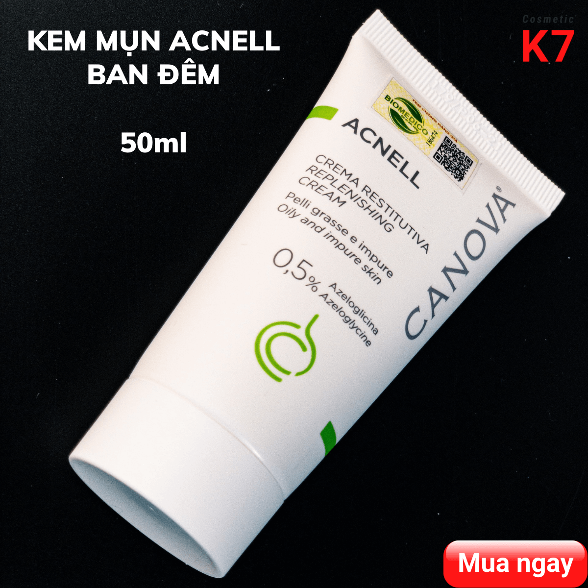 Kem Ngừa Mụn CANOVA ACNELL 50+ nhập khẩu Ý, giảm mụn mờ thâm mụn cho da ...