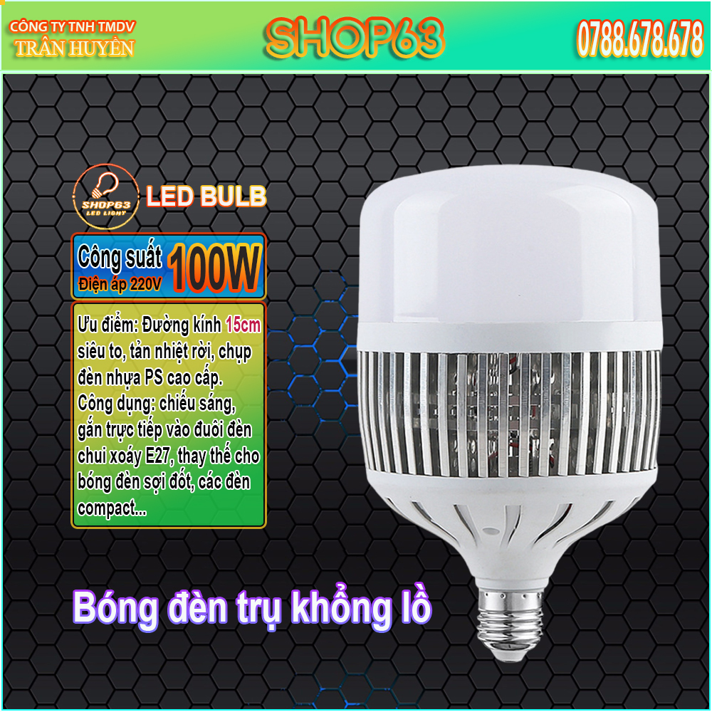 Bóng đèn LED trụ 100W siêu khổng lồ đường kính 15cm - ánh sáng trắng ...