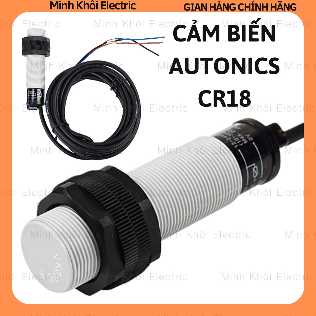 Cảm biến Autonic CR18-8DN,CR18-8DP,cảm biến tiệm cận điện dung Autonic ...