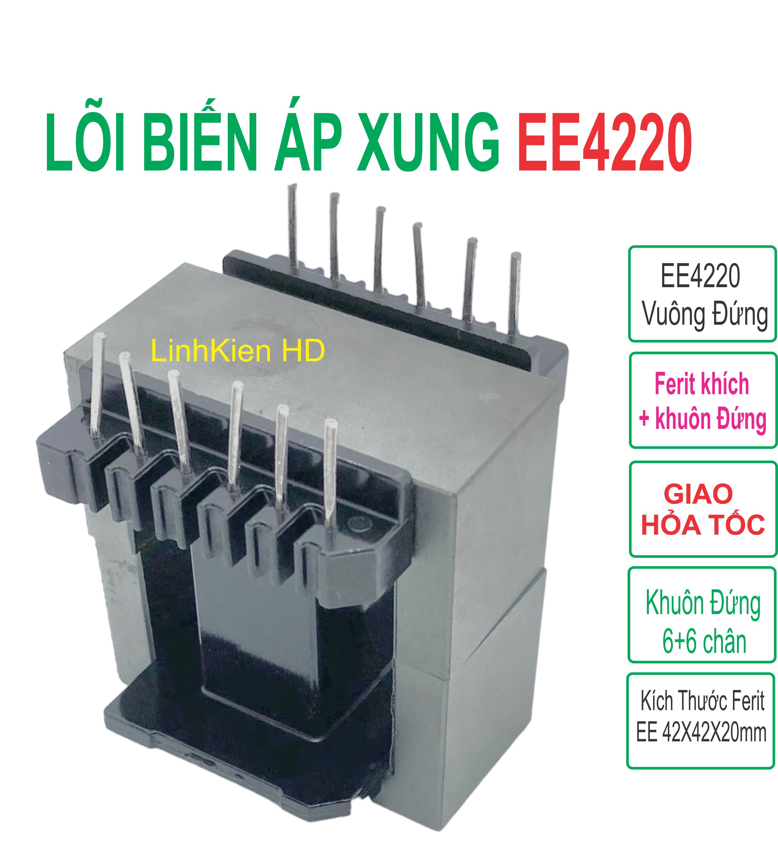 Biến Áp Xung EE4220 Đứng Fe KHÍCH + khuôn (6+6 chân) LinhKien HD | Lazada.vn