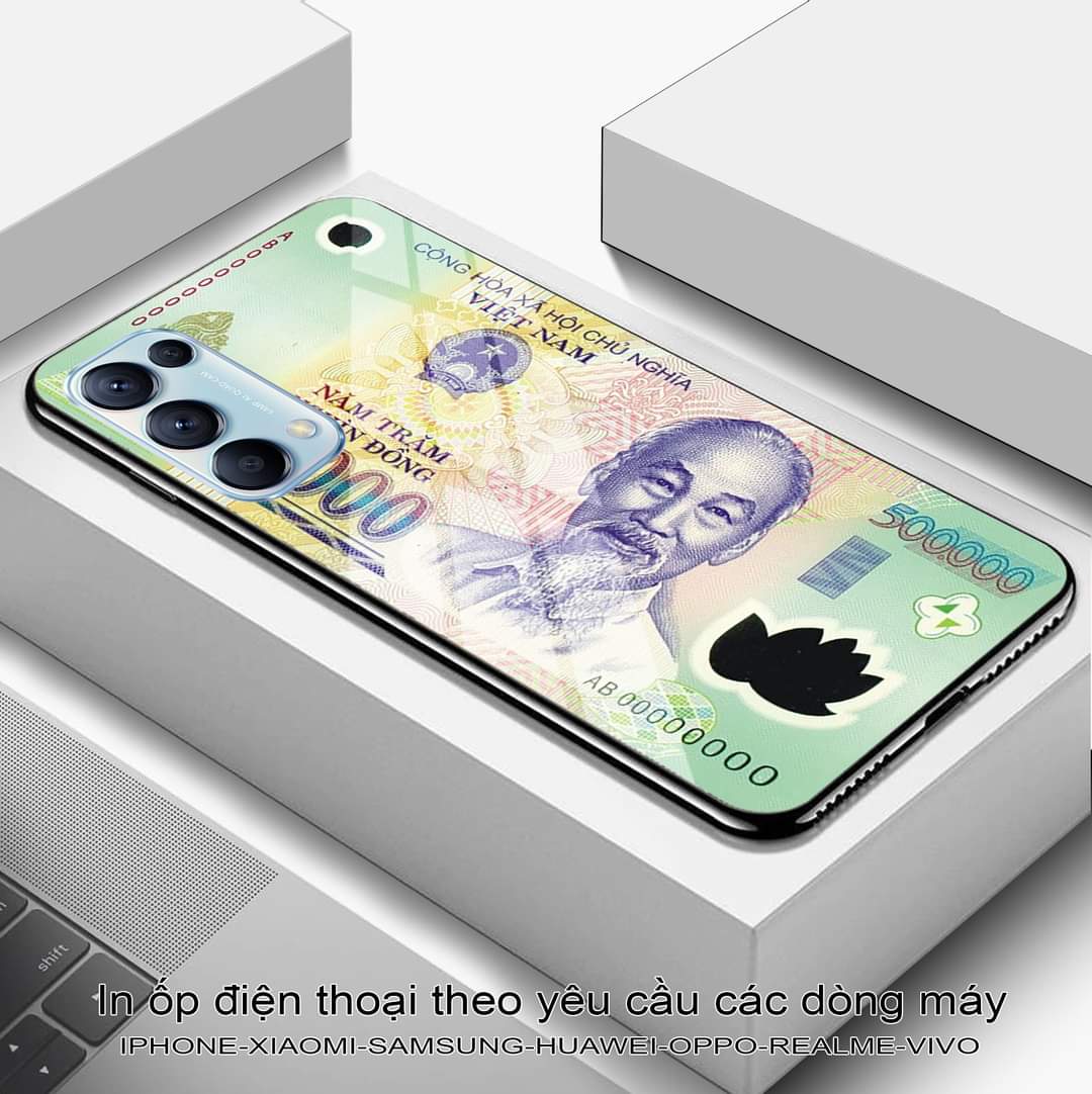 ỐP ĐIỆN THOẠI KÍNH TIỀN CÁC MỆNH GIÁ CHO CÁC DÒNG MÁY (Tên máy cụ thể ...